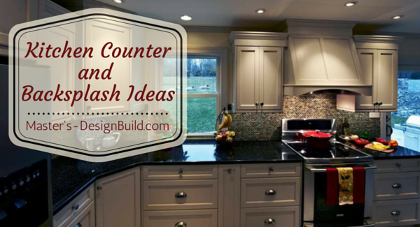Kitchen Counter and Backsplash Ideas