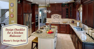 Design Checklist for a Kitchen Makeover - Master's Design Build